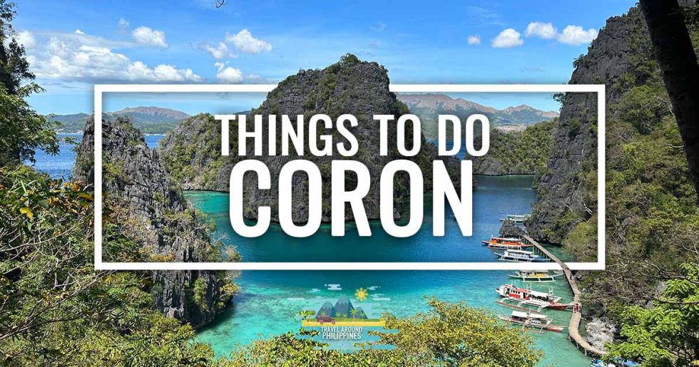 Coron: Best Things to Do - Travel around The Philippines