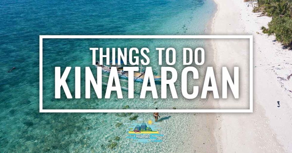 Things to do in Kinatarcan Island: Complete Guide - Travel around The ...