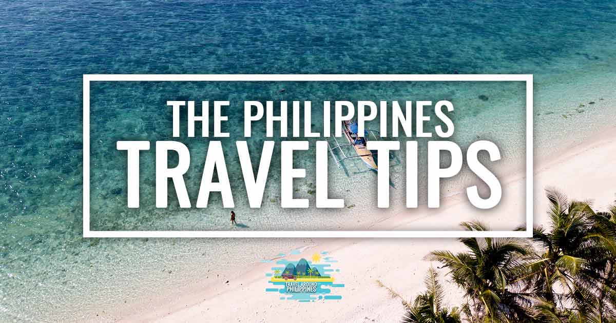 Travel tips for the Philippines 2026 - Travel around The Philippines